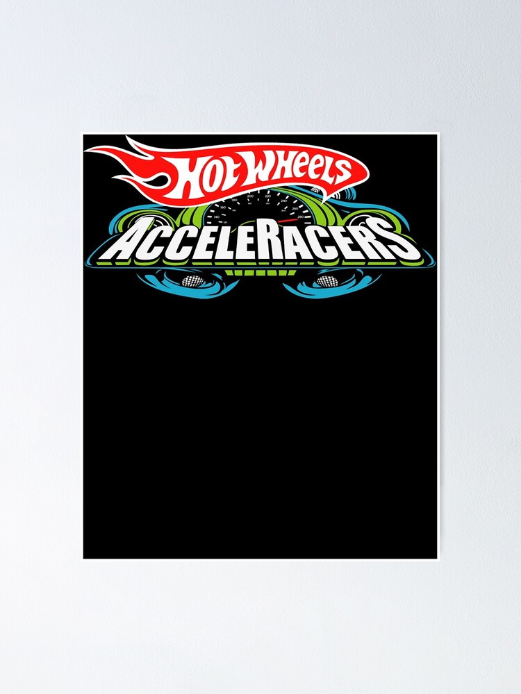 "Hot Wheels AcceleRacers Logo" Poster for Sale by danieberry | Redbubble
