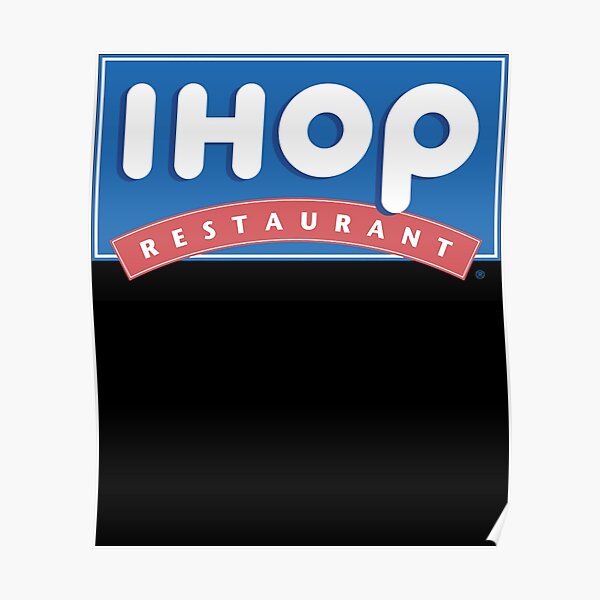 "IHOP Logo " Poster by nelsocamac | Redbubble