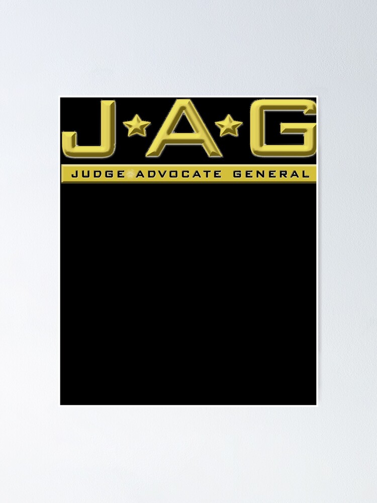 "J.A.G TV Show Logo " Poster by nelsocamac | Redbubble
