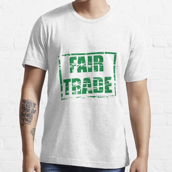 "Fair Trade" T-shirt for Sale by stuwdamdorp | Redbubble | fair trade t ...