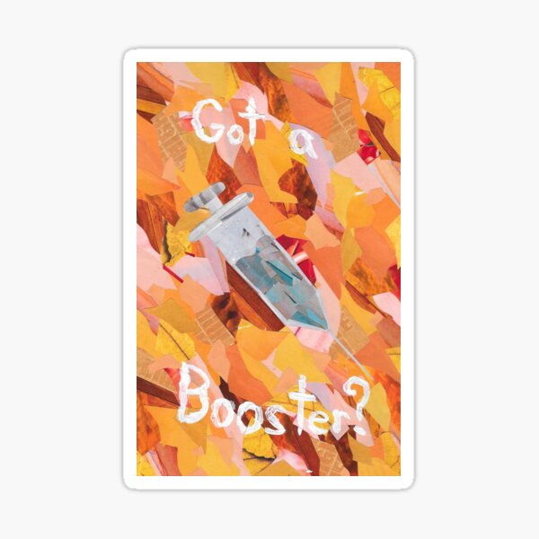 "Got a Booster?" Sticker for Sale by cajunhusker | Redbubble