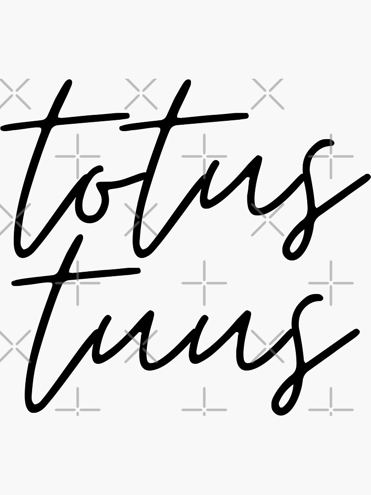 "Totus Tuus Black Thin Cursive" Sticker for Sale by opptop | Redbubble
