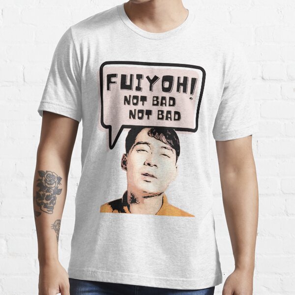"Fuiyoh, not bad not bad - Uncle Roger - Nigel Ng" T-shirt for Sale by ...