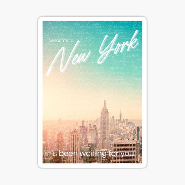 "Taylor Swift inspired travel poster Welcome To New York" Sticker by ...