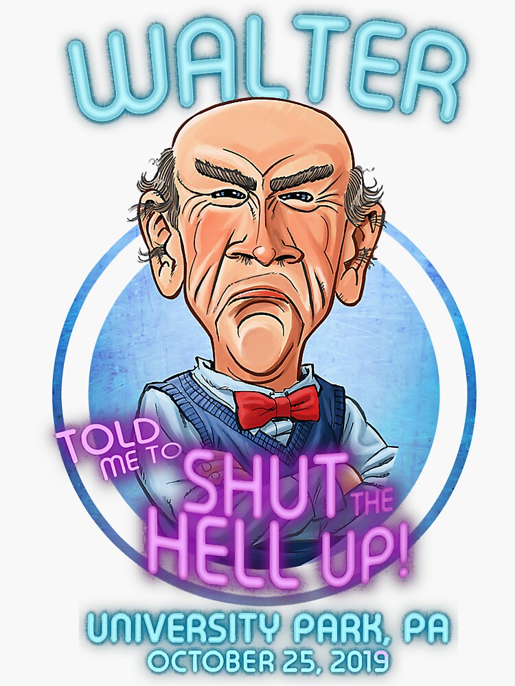 "Jeff Walter University Park, PA Dunham" Sticker by ShannonMullins ...