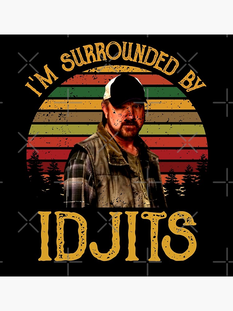 "Bobby Singer I'm Surrounded By Idjits Robert Steven Singer ...