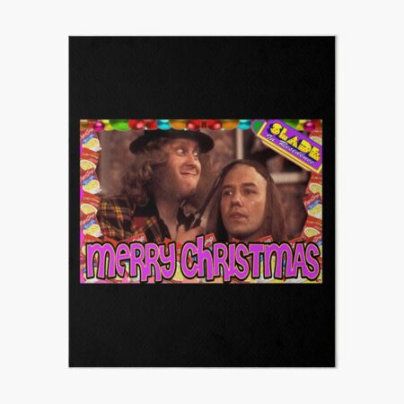 "Slade Vic Reeves Christmas " Art Board Print by Ronardiofusion | Redbubble