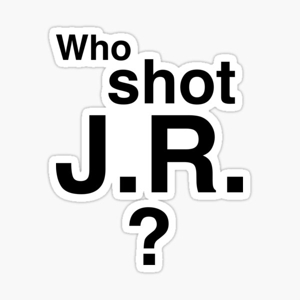 "Copie de Copie de Who Shot JR ? - Dallas " Sticker by Osalys | Redbubble