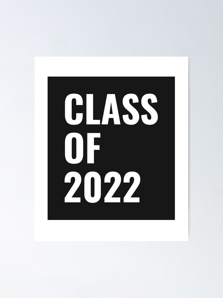 "Class of 2022" Poster for Sale by SailorCertified | Redbubble