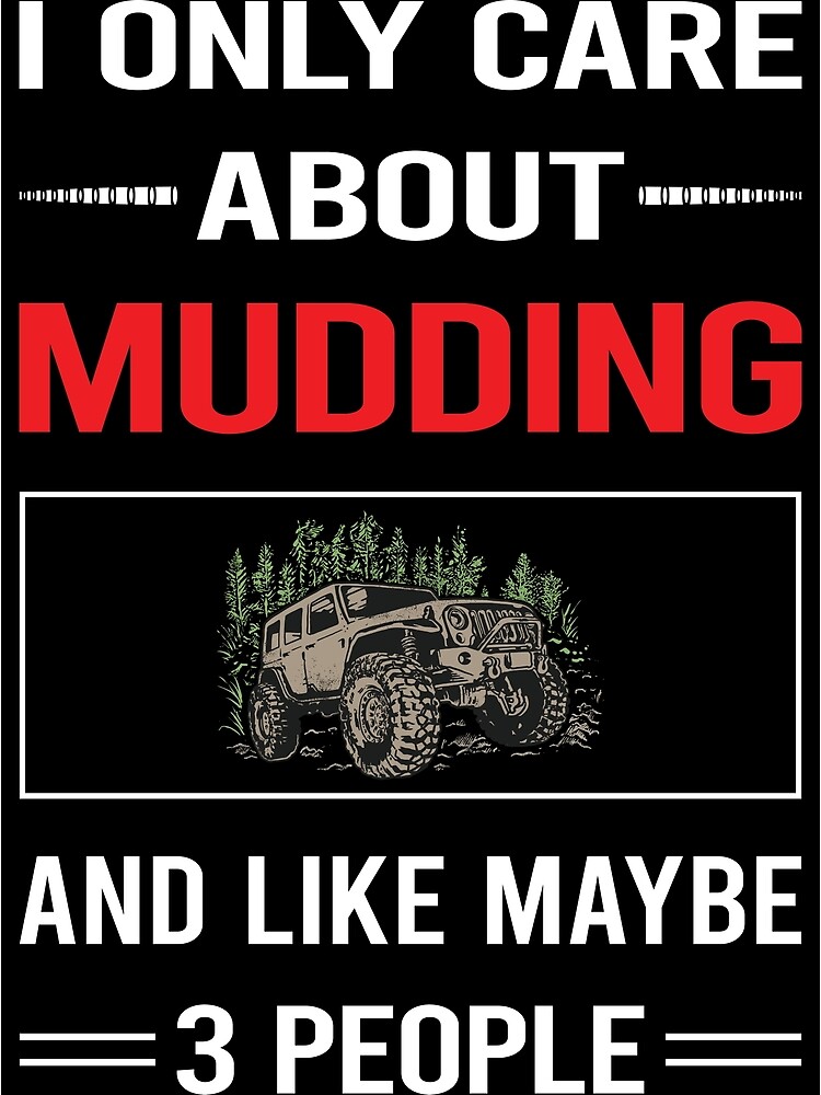 "Funny 3 People Mudding Mud Bogging" Poster by DougPoulos | Redbubble