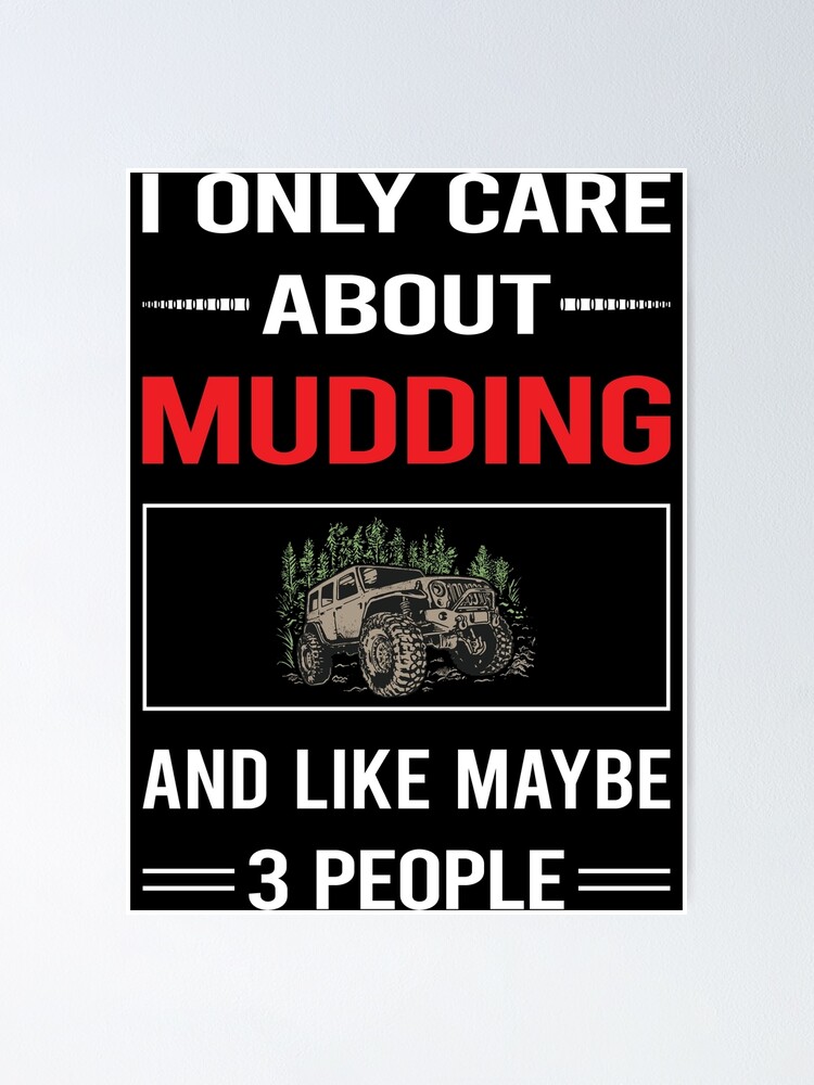 "Funny 3 People Mudding Mud Bogging" Poster by DougPoulos | Redbubble