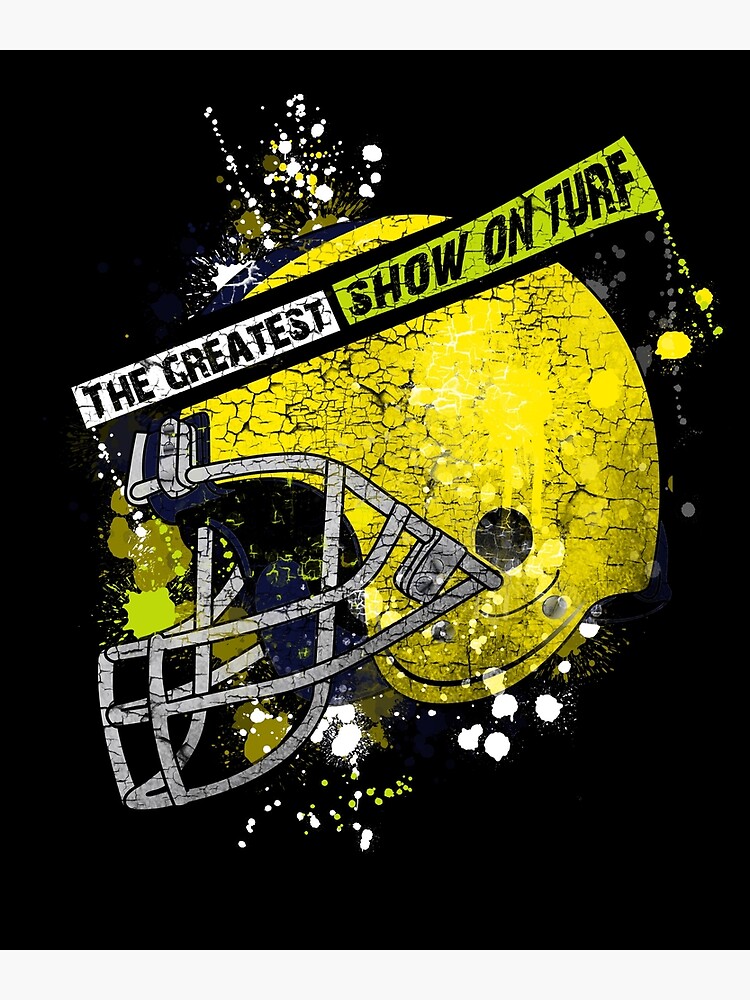 "the greatest show on turf" Poster for Sale by HorizonDesignz | Redbubble