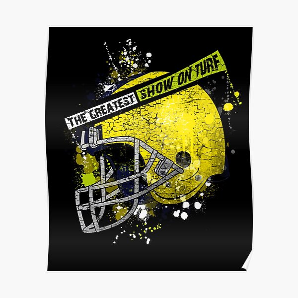 "the greatest show on turf" Poster for Sale by HorizonDesignz | Redbubble