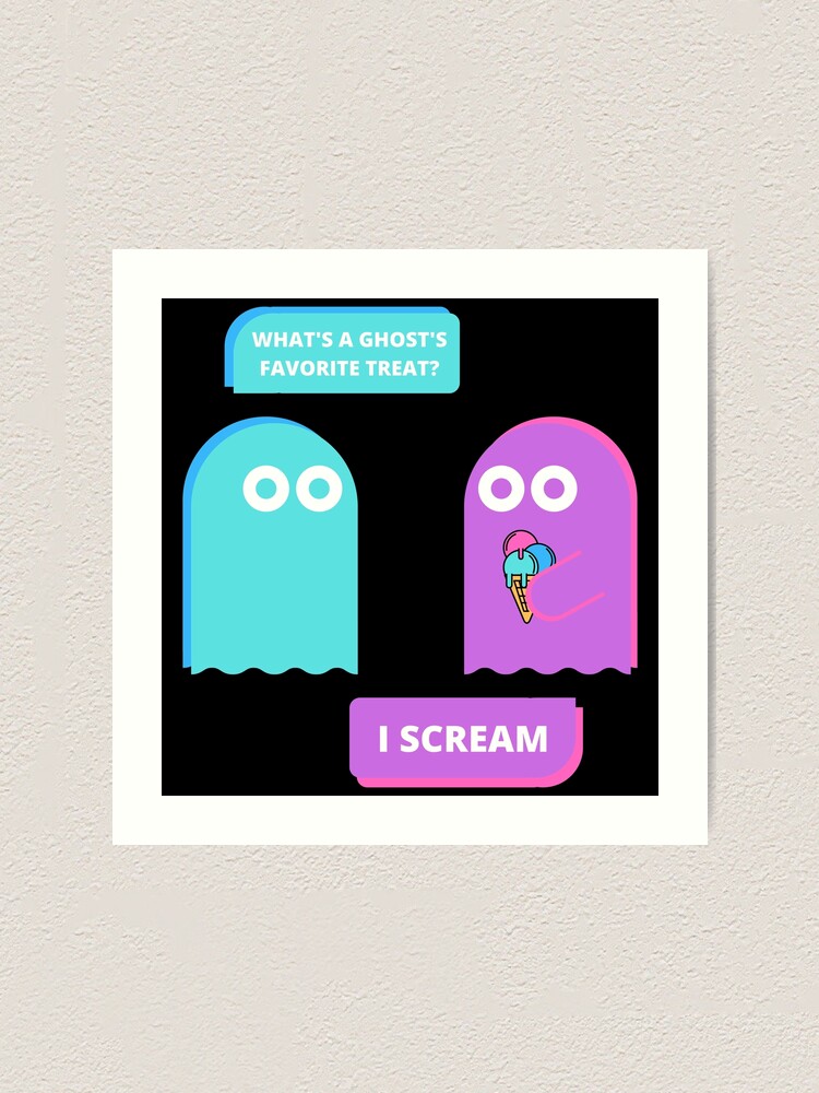 "Ghost talk - I scream, funny, meme, spooky, joke, humor" Art Print by ...