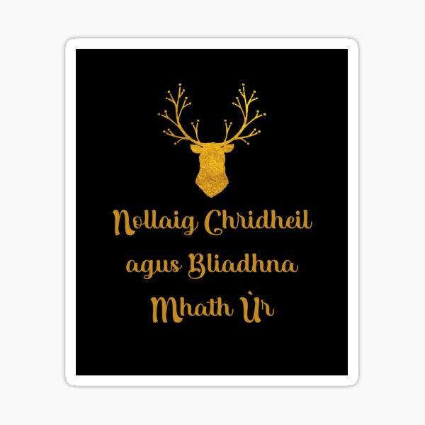 "Nollaig Chridheil agus Bliadhna Mhath Ùr - Merry Christmas & Happy New ...