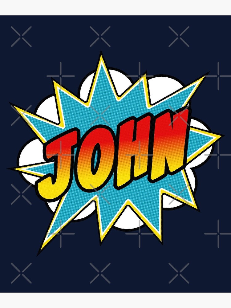 Póster «Niños John Name Superhéroe de cómic» de Rixta82 | Redbubble