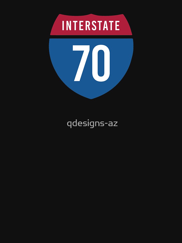 "I-70 Interstate 70" T-shirt for Sale by qdesigns-az | Redbubble ...
