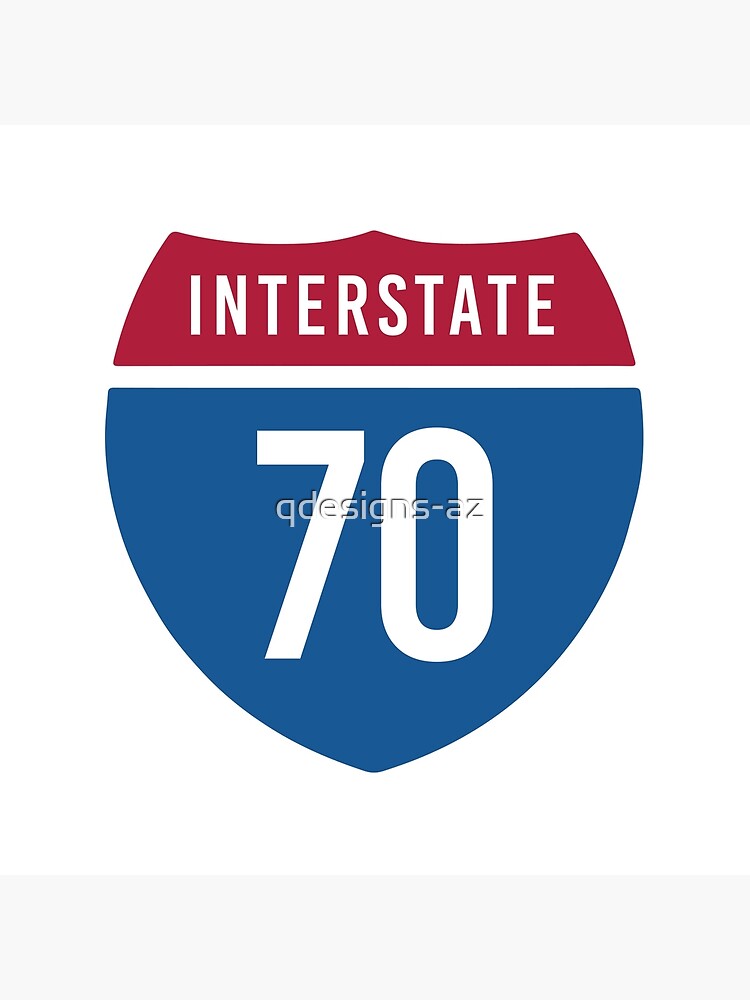 "I-70 Interstate 70" Poster for Sale by qdesigns-az | Redbubble