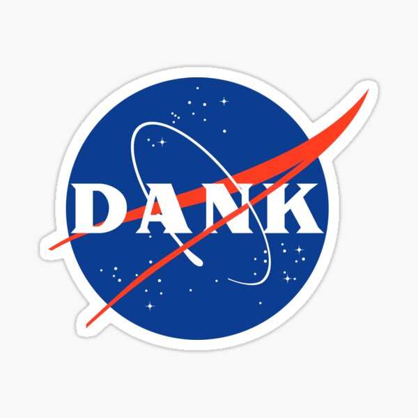 "DANK" Sticker by BojanglerGTX | Redbubble