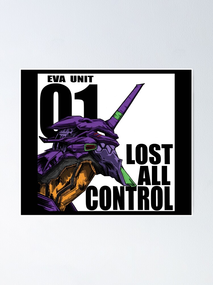 Póster «UNIDAD EVA 01; PERDIDO TODO EL CONTROL [neon genesis evangelion]» de s0yp | Redbubble