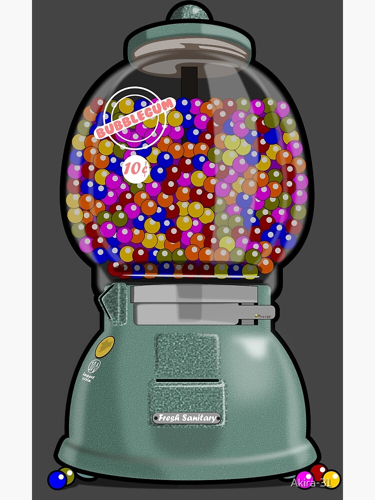 "Chewing gum balls machine" Poster for Sale by Akira-31 | Redbubble
