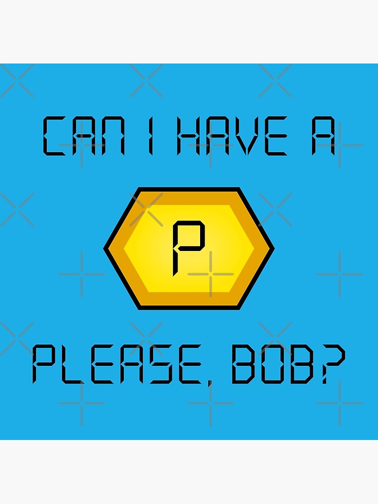 "Can I have a 'P' please, Bob? — Question version" Poster for Sale by ...