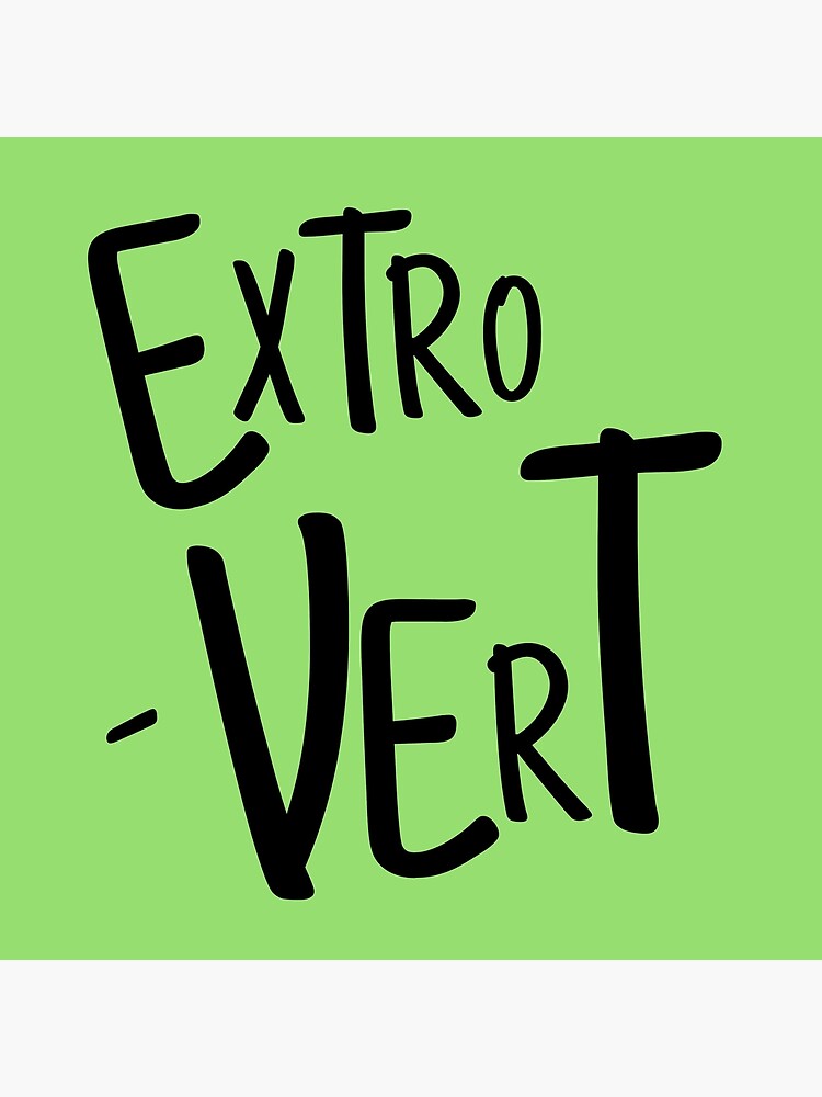 "EXTROVERT TEXT - WORDS" Poster for Sale by Kwayako | Redbubble