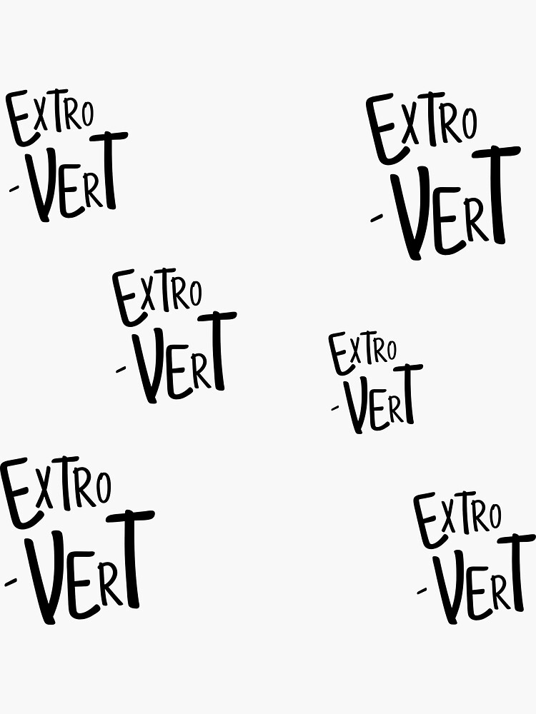 "EXTROVERT TEXT - WORDS" Sticker for Sale by Kwayako | Redbubble