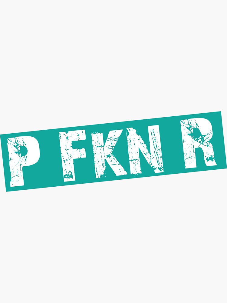 "P Fkn R" Sticker for Sale by Barkan147 | Redbubble