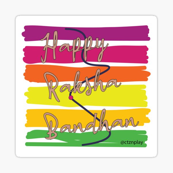 "Happy Raksha Bandhan" Sticker for Sale by artsbyarpita | Redbubble