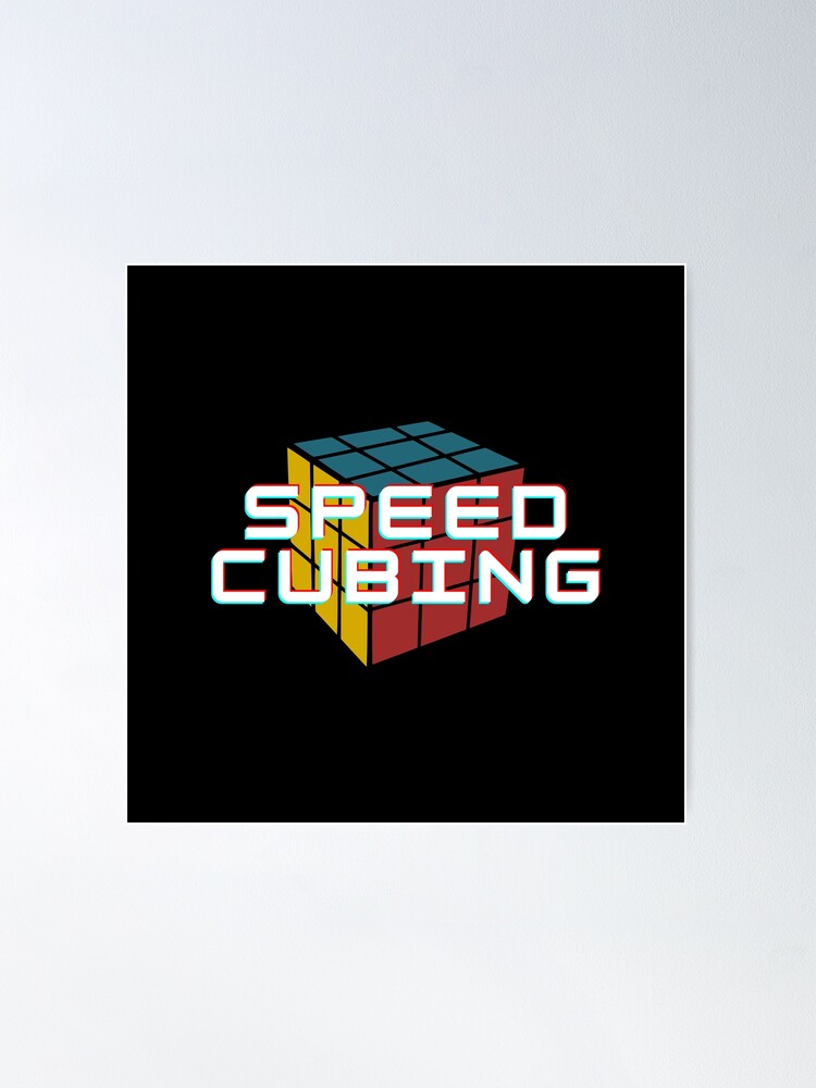 "Speed cubing rubik cube" Poster for Sale by livegood | Redbubble
