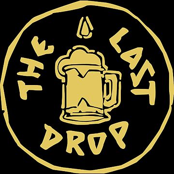 "The Last Drop " Sticker for Sale by Billerrono45 | Redbubble
