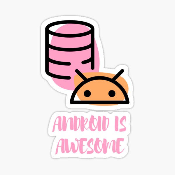 "Android Is Awesome" Sticker by Dawia-Shop | Redbubble