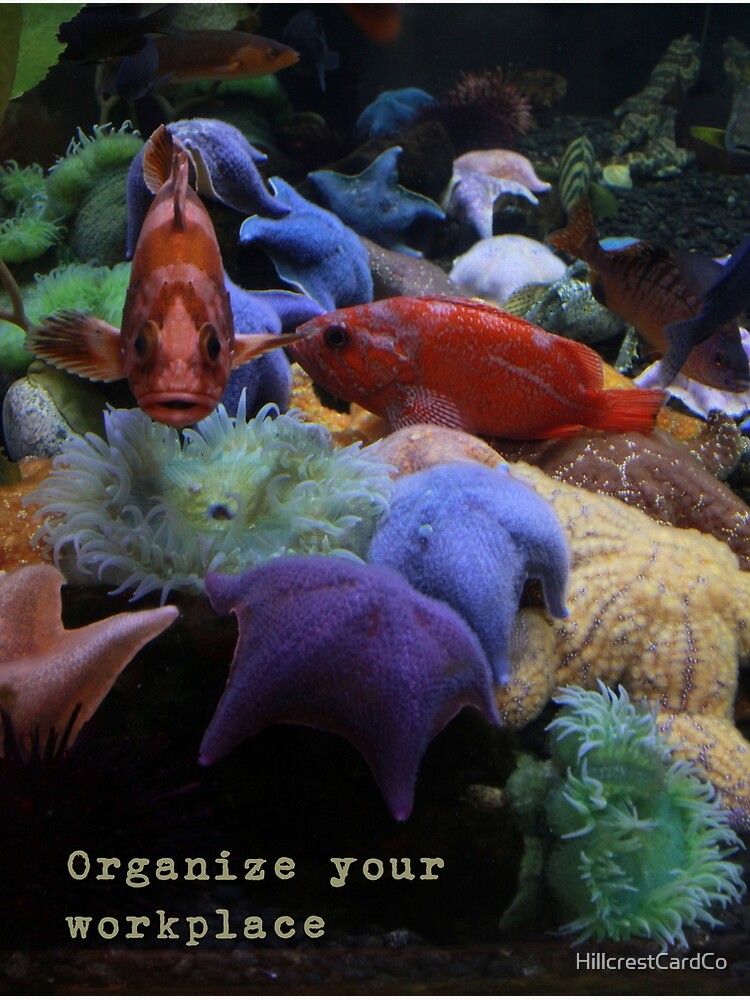 "Organize Your Workplace" Poster for Sale by HillcrestCardCo | Redbubble