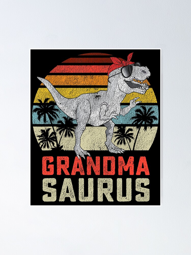 "Grandmasaurus T Rex Dinosaur Grandma Saurus Family Matching" Poster ...