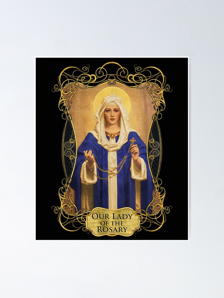 "Our Lady of the Rosary Catholic Prayer Rosaries Mary " Poster by ...
