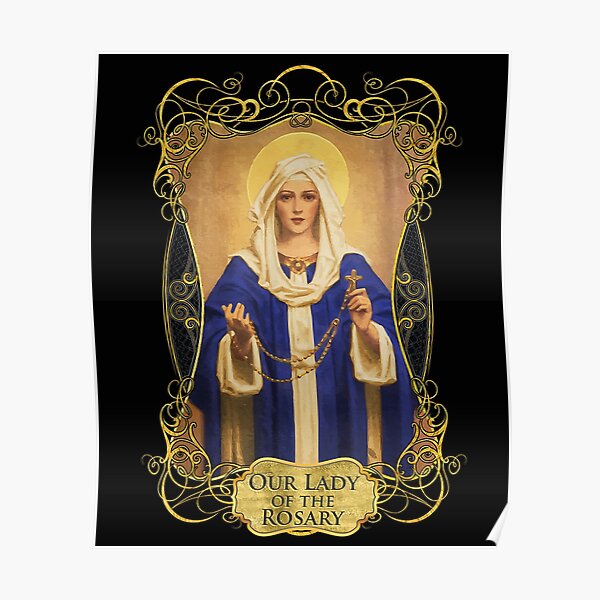 "Our Lady of the Rosary Catholic Prayer Rosaries Mary " Poster by ...
