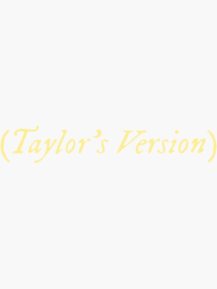 "Taylor's Version Sticker- Yellow" Sticker by makayla-creates | Redbubble