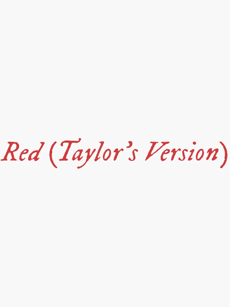 "Red Taylor's Version- Sticker " Sticker for Sale by makayla-creates ...