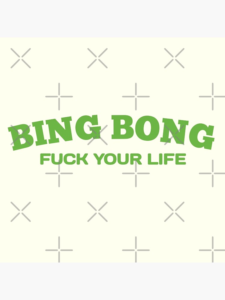 Bong Funny Quotes Funny Weed Poster Etsy Ireland