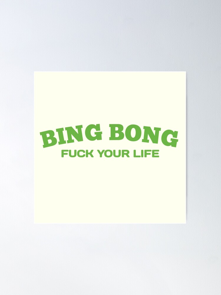 Bong Funny Quotes Funny Weed Poster Etsy Ireland