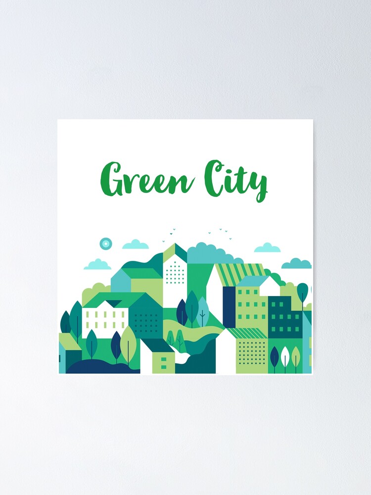 "Green city" Poster by Designsya | Redbubble