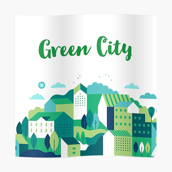 "Green city" Poster by Designsya | Redbubble
