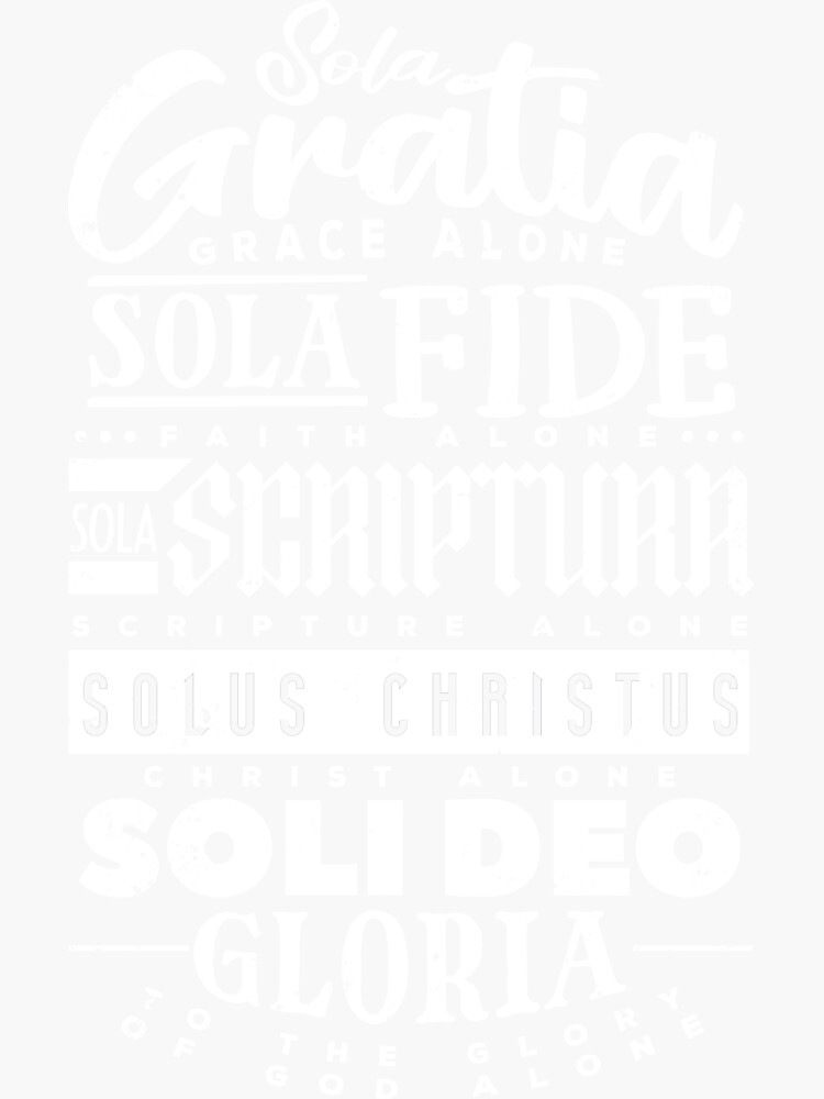 "Sola Scriptura Protestant Christian Quote" Sticker by SMMBYV | Redbubble