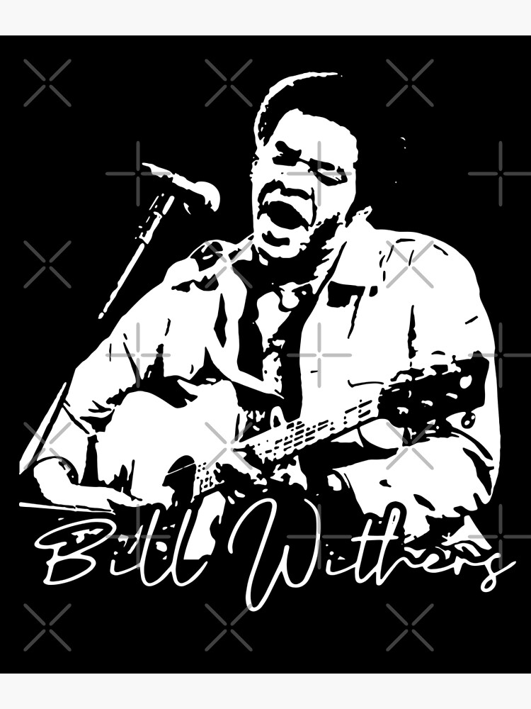 "Poster Bill Withers black and white" Poster for Sale by Giovanna2850 ...