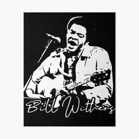 "Poster Bill Withers black and white" Art Board Print for Sale by ...