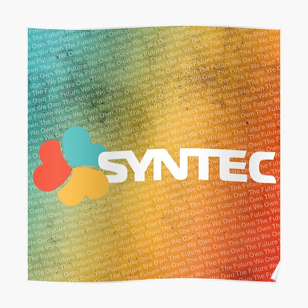 "Project 863: Syntec: We Own The Future" Poster by Mari-MRCR | Redbubble