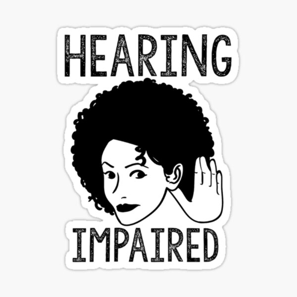 "Hearing Impaired " Sticker by RomioshopID | Redbubble