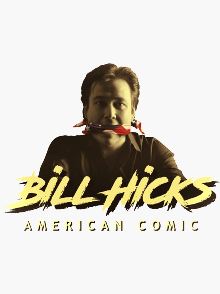 "Bill Hicks American Comic " Sticker by AncestryAndMe | Redbubble