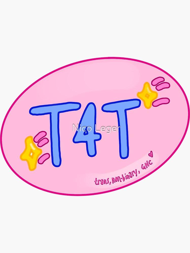 "T4T (Trans4Trans) Trans, Nonbinary, and Gender Nonconforming/Gender ...